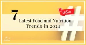 The Top 7 Food And Nutrition Trends in 2024 | BC Dietitians