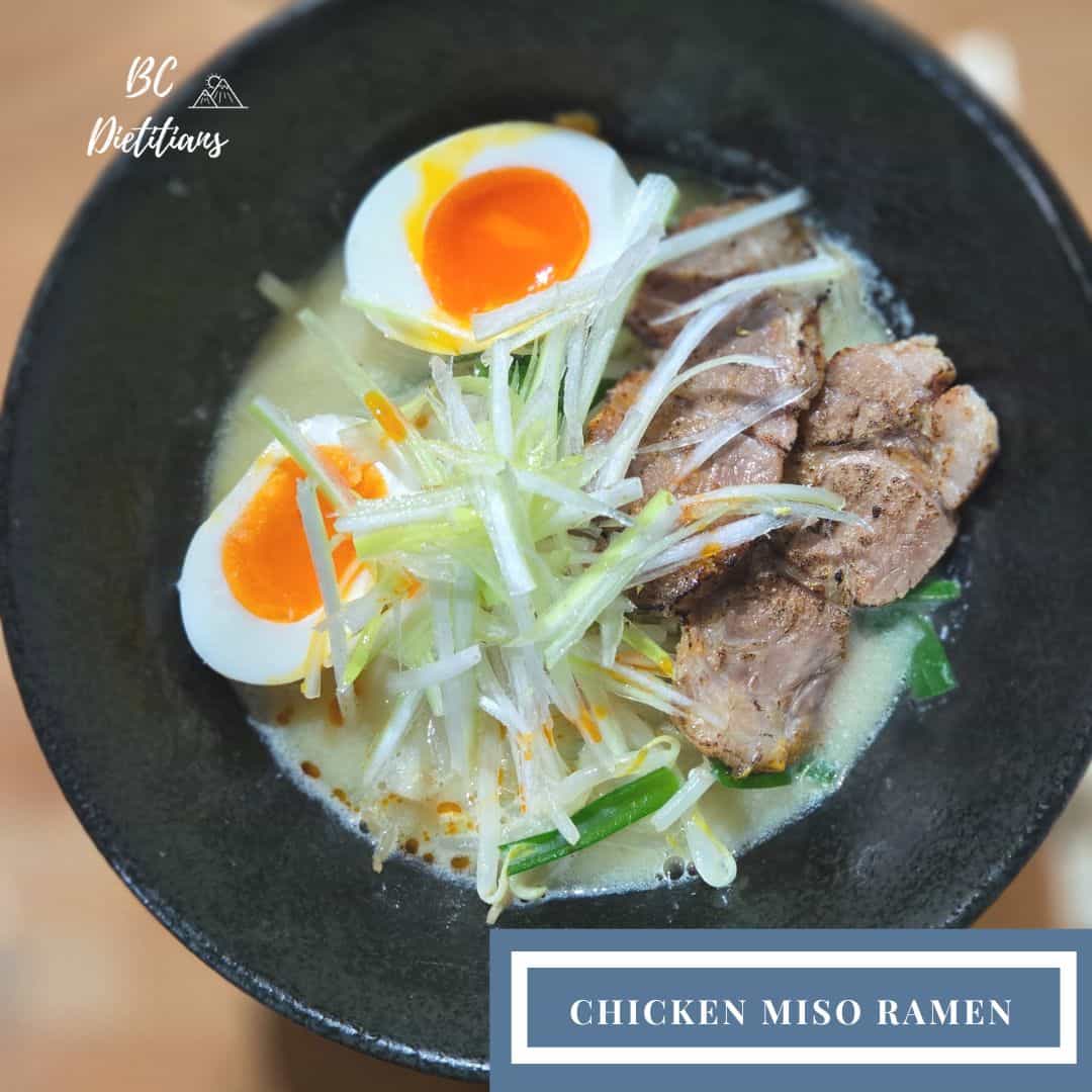 RECIPE : Chicken Miso Ramen - BC Dietitians